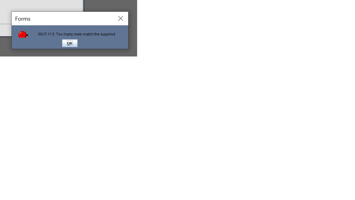 WUT-113 too many rows match the supplied where clause - Oracle Forums