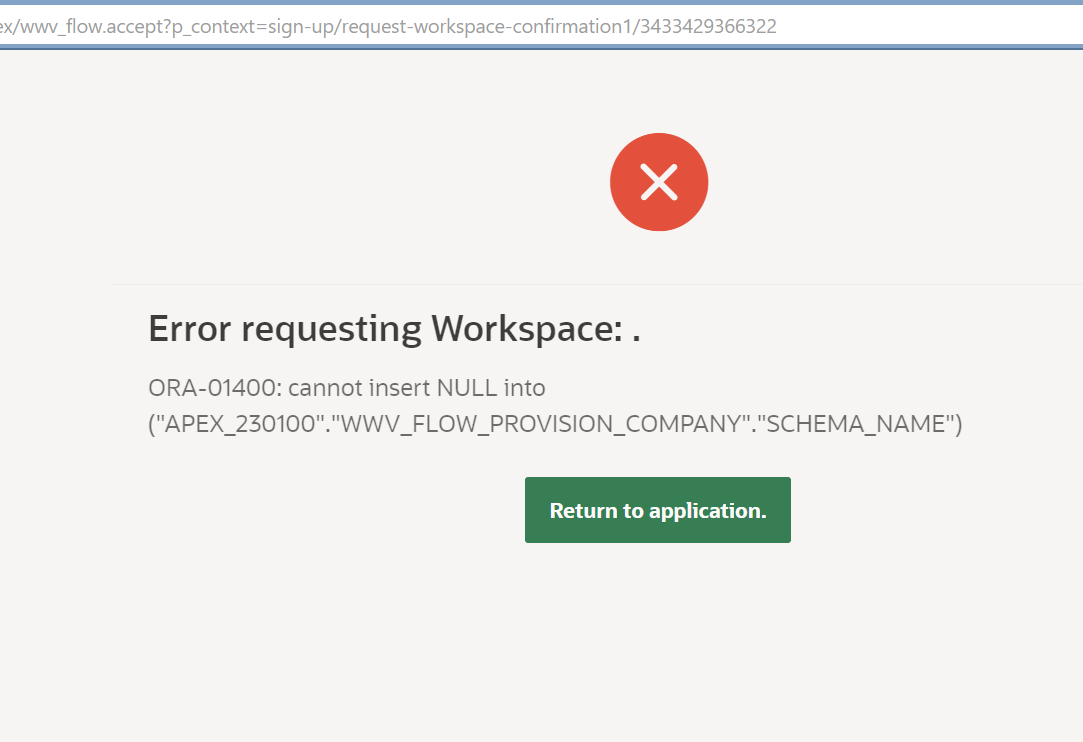 Problem Creating An Oracle Apex Account Workspace Oracle Forums